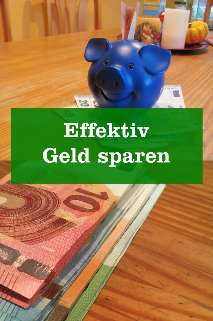 Effektiv Geld sparen - Mein Geld Blog